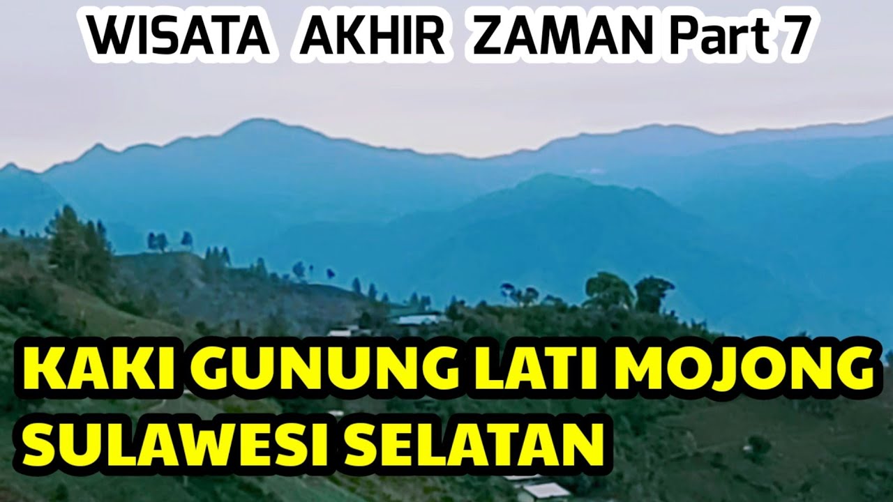 🔴 Di Kaki Gunung Lati Mojong Desa Buntu Riri Enrekang SULAWESI SELATAN ...