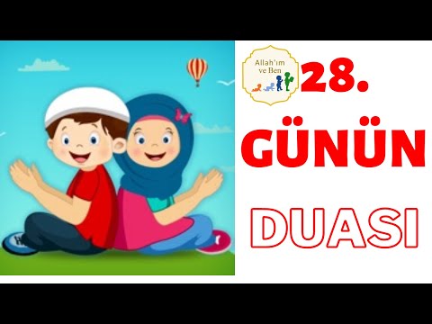 Ramazan Ayı 28.Günün Duası - 11 Mayıs 2021 Salı