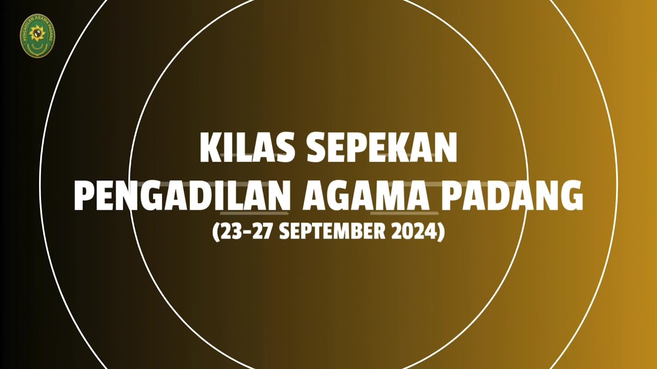 Kilas Sepekan Kegiatan PA Padang 23-27 September 2024 - YouTube