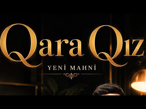 Şaiq Şirvani - Qara Qız [Yeni Hit Mahnı 2026]