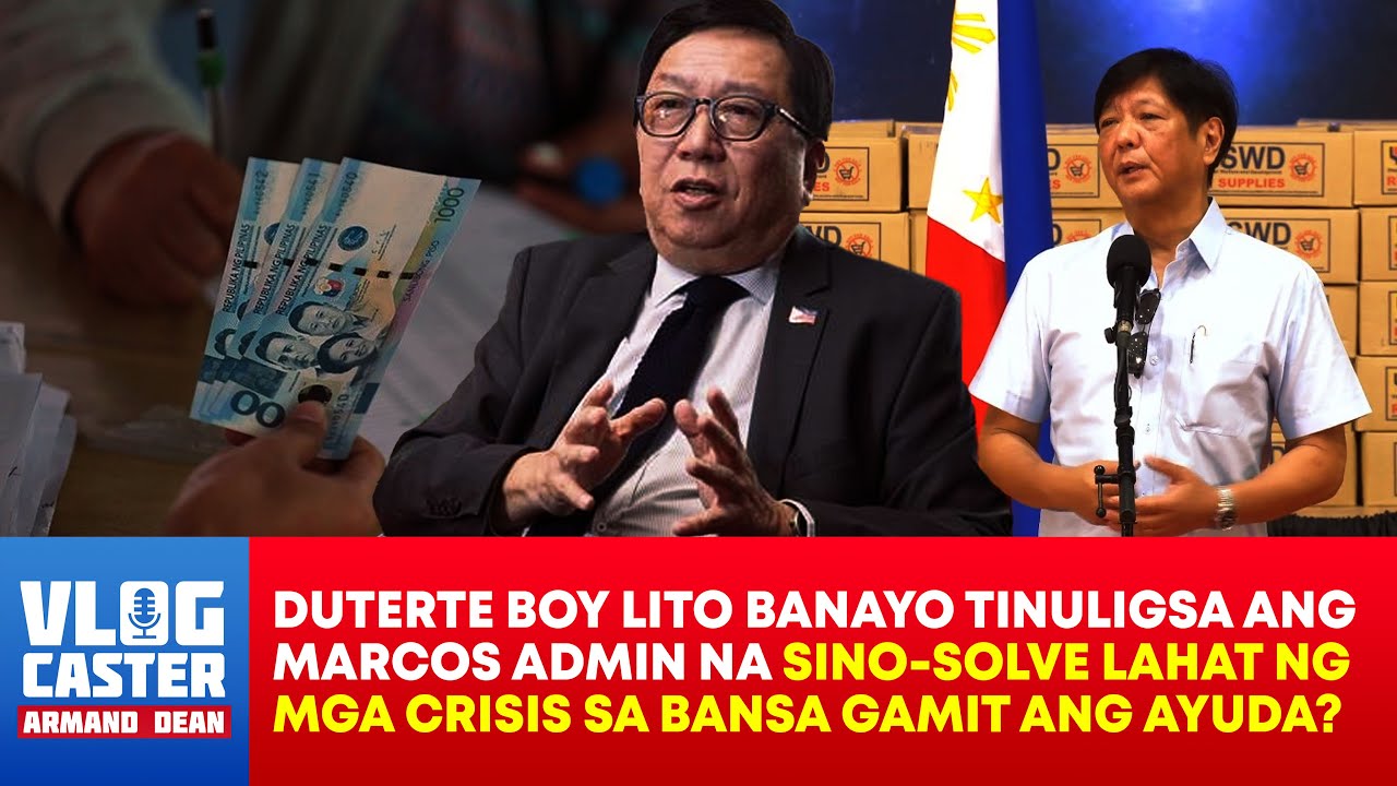 Lito Banayo: Marcos Govt Sinasayang ang Pera ng Bayan sa Ayuda ...