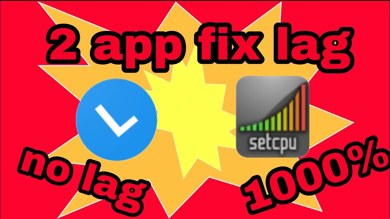 App fix lag all game 1000% [root] no lag. - YouTube