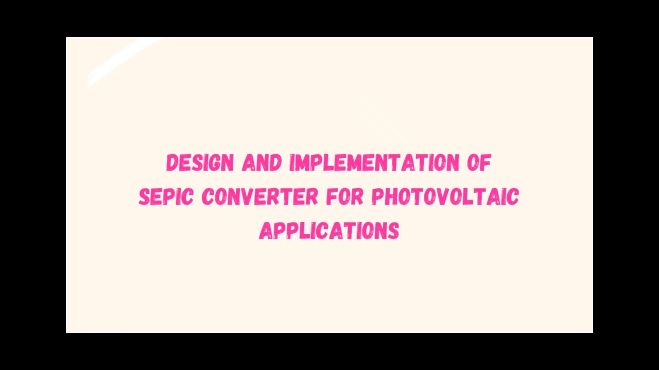 PV BASED SEPIC CONVERTER USING PI CONTROLLER - YouTube