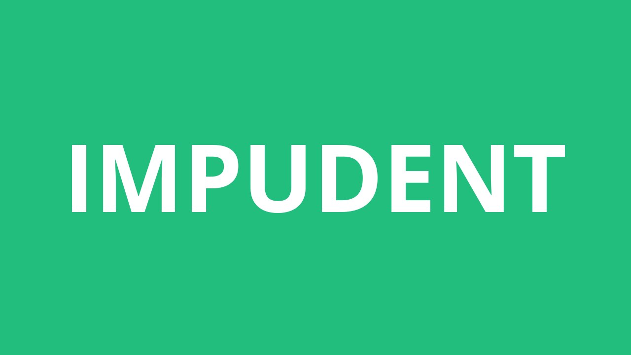 How To Pronounce Impudent Pronunciation Academy YouTube how-to-pronounce-impudent-pronunciation-academy-youtube