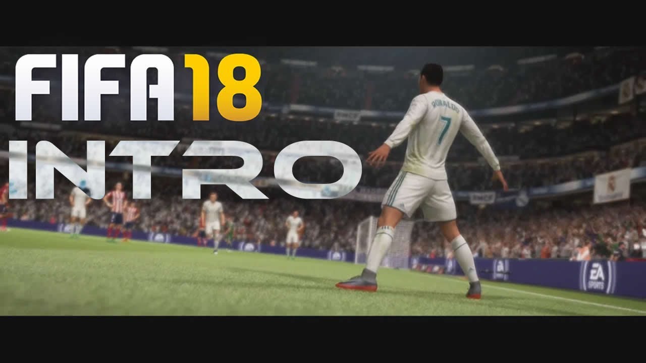 Fifa 18 - Intro - YouTube