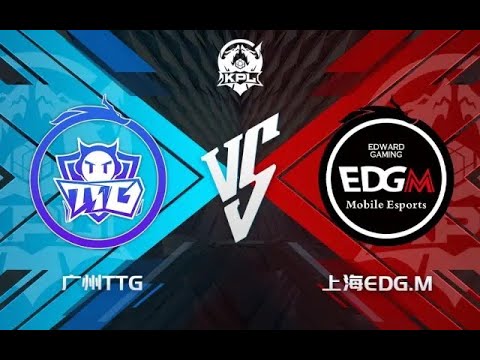 【2022KPL夏季赛】季后赛 8月21日 广州TTG vs 上海EDG.M 第一场 第六局 - YouTube
