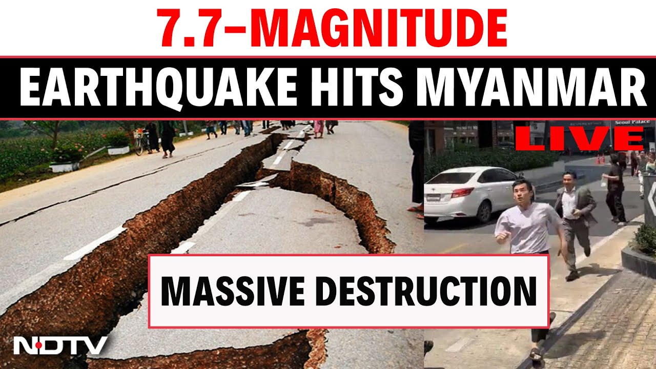 Myanmar Earthquake | 7.7-Magnitude Earthquake Hits Myanmar, Strong ...