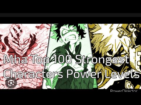 MHA Top 100 Strongest Characters Power Levels - YouTube
