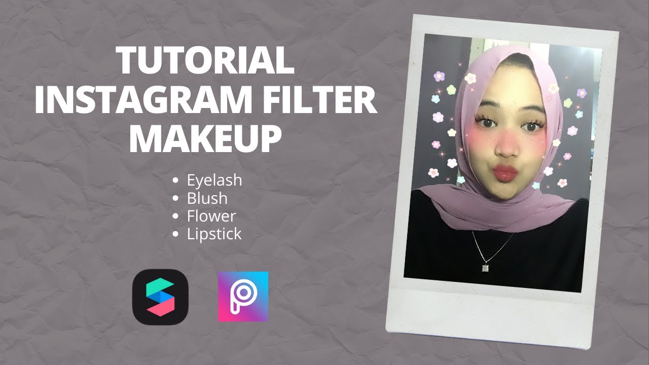 FILTER INSTAGRAM MAKEUP (EYELASH, LIPSTICK, BLUSH & FLOWERS) #Part15 ...