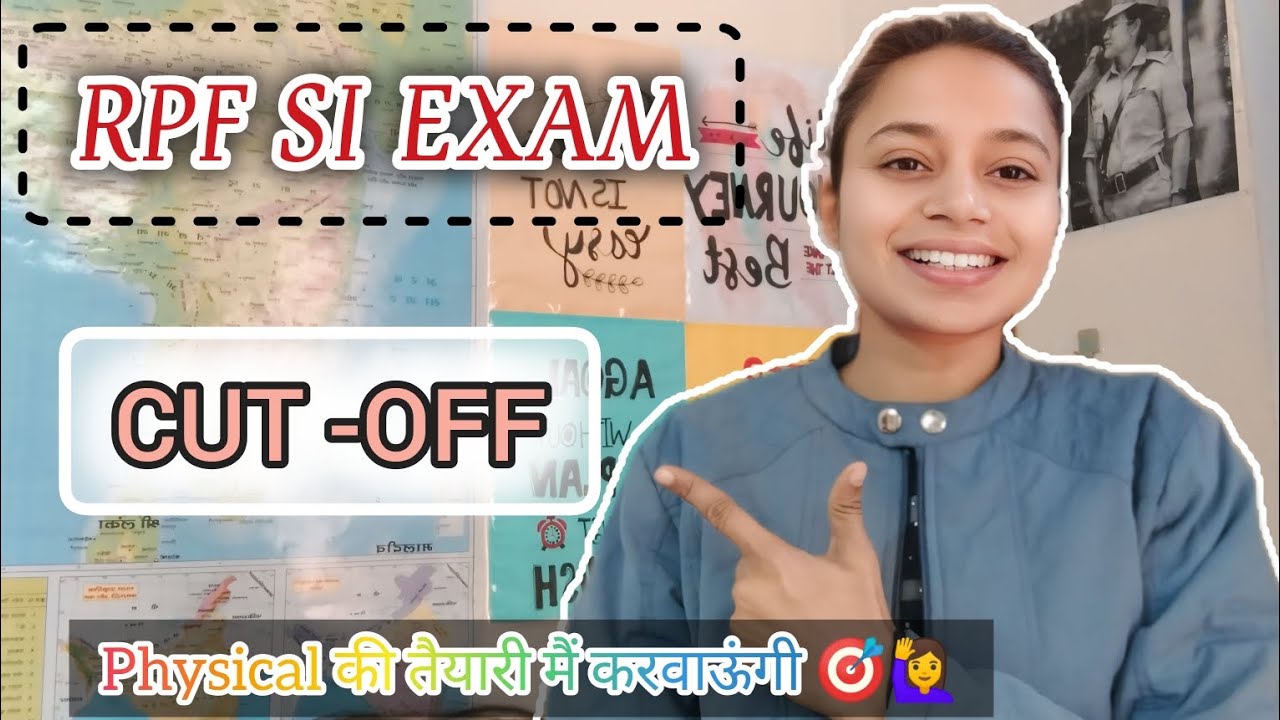 RPF SI CUT OFF 2024 | RPF SI | RPF SI PHYSICAL DATE | #rpfsi # ...