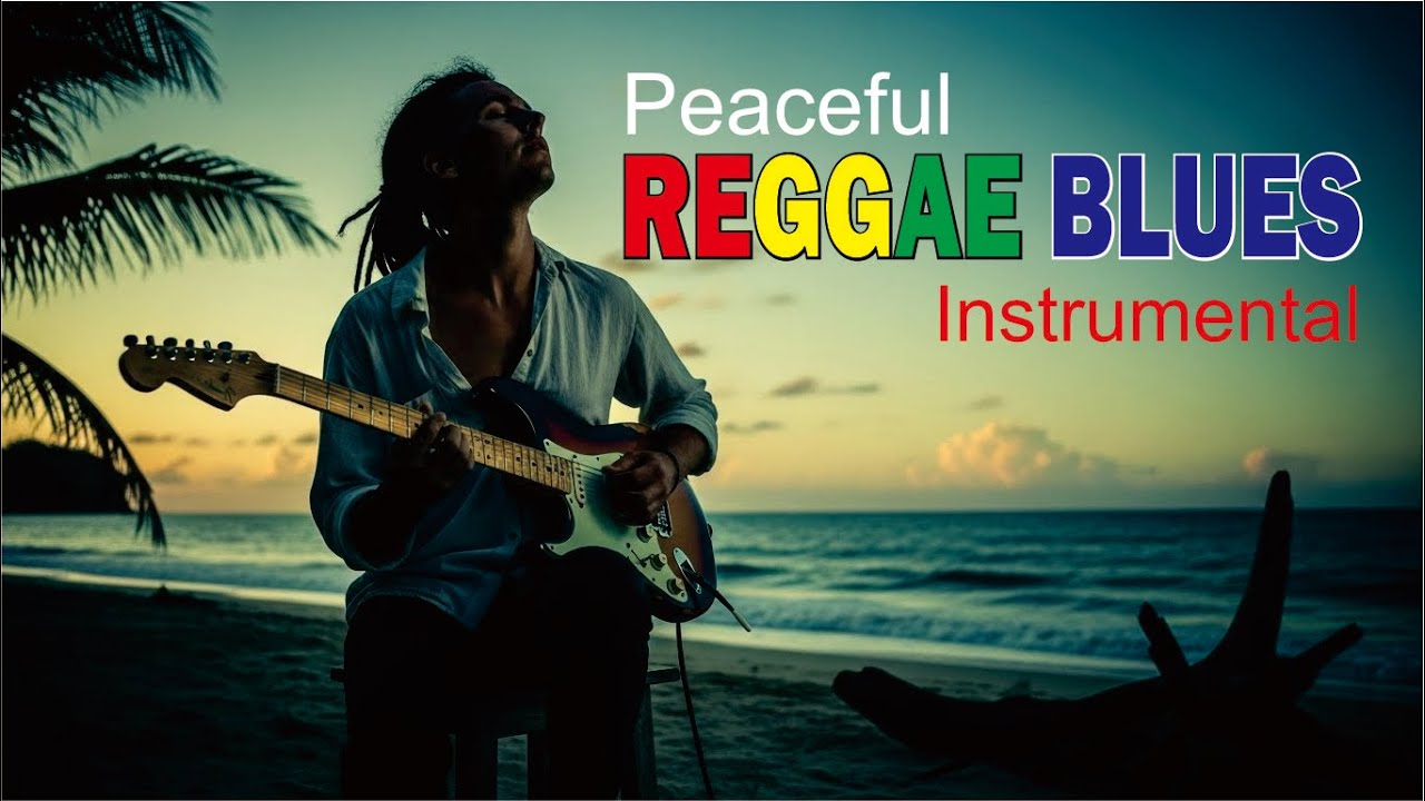 Smooth Reggae Blues Guitar Instrumental Vibes - YouTube