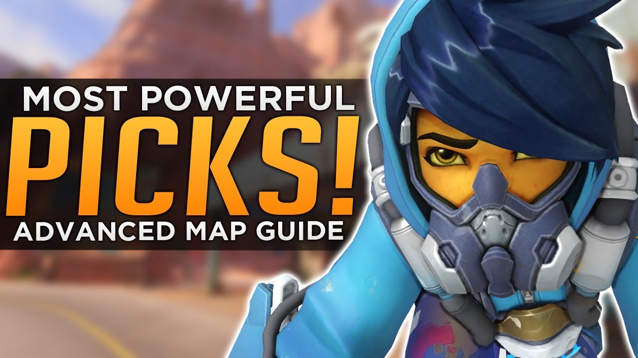 Overwatch: Most POWERFUL Picks - Advanced Map Guide - YouTube