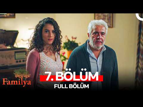 Familya 7. Bölüm
