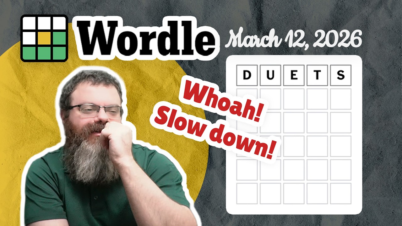 Too fast? | Wordle #1727 (March 12, 2026) - YouTube