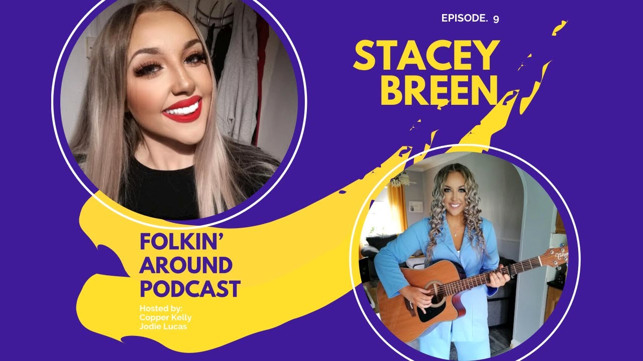 EP9 Stacey Breen Interview | Folkin Around Podcast - YouTube