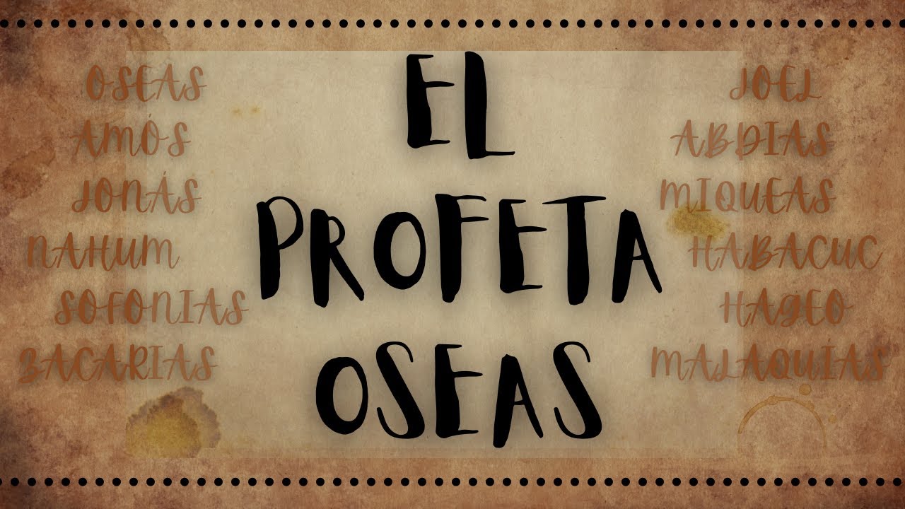 EL PROFETA OSEAS INTRODUCCIÓN Y CAPITULO 1 - YouTube
