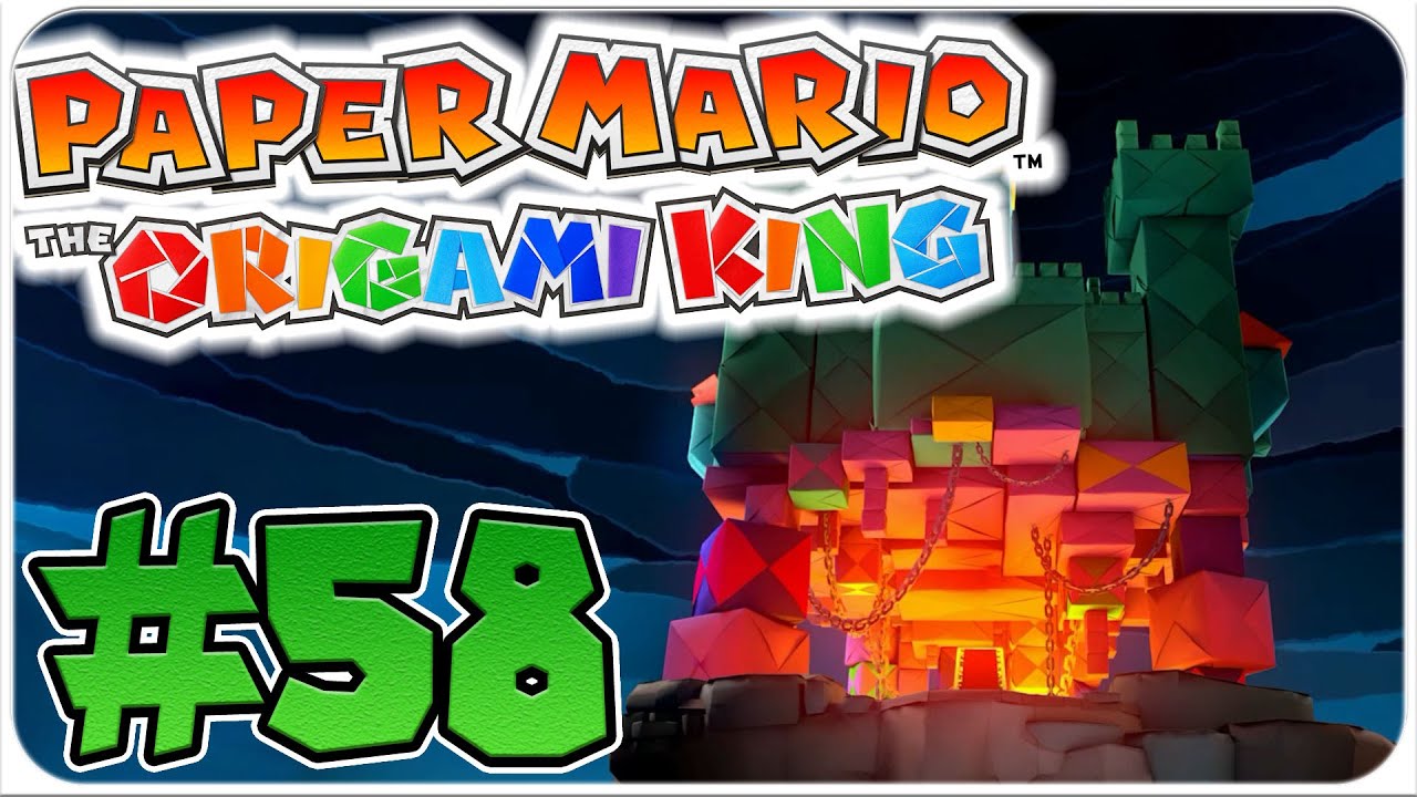 Paper Mario The Origami King - Episode 58 - Folds of the Castle - YouTube