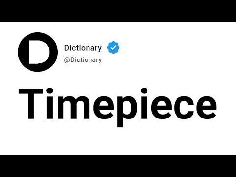 Timepiece Meaning In English - YouTube
