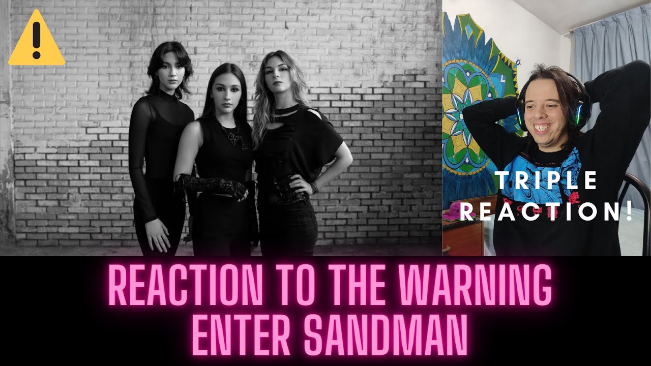 FIRST TIME REACTION / ANALYSIS! TO THE WARNING - ENTER SANDMAN (TRIPLE ...