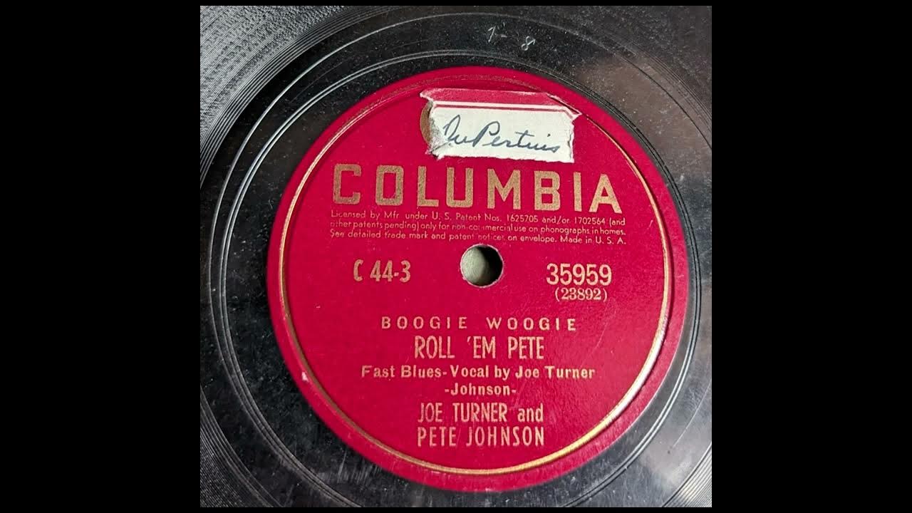 Joe Turner & Pete Johnson - Roll 'Em Pete - YouTube