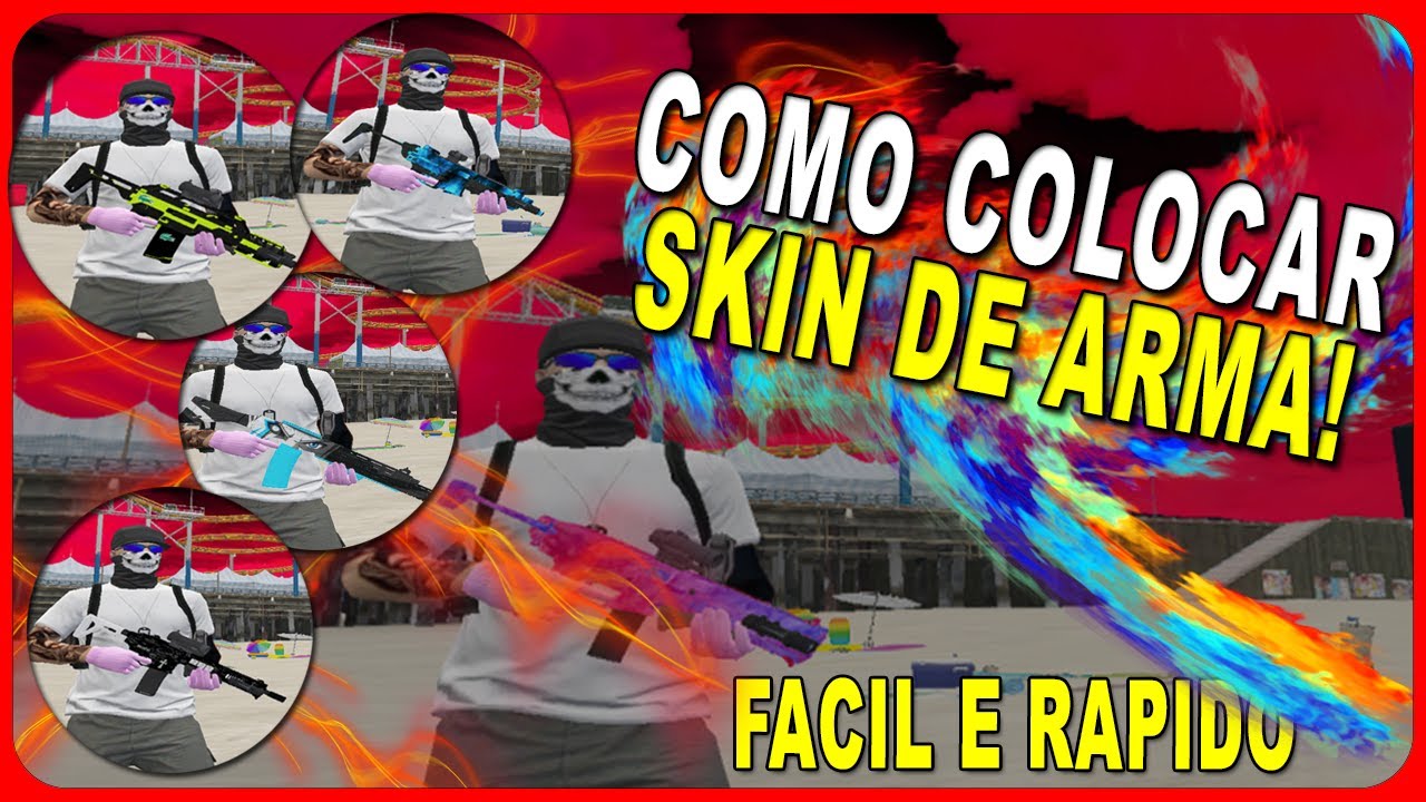 COMO COLOCAR SKIN DE ARMA! METODO FACIL!! (Atualizado 2022) - FiveM ...