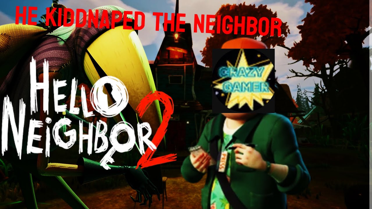 Hello Neighbor 2 Alpha 1 Is pretty Cool! - YouTube