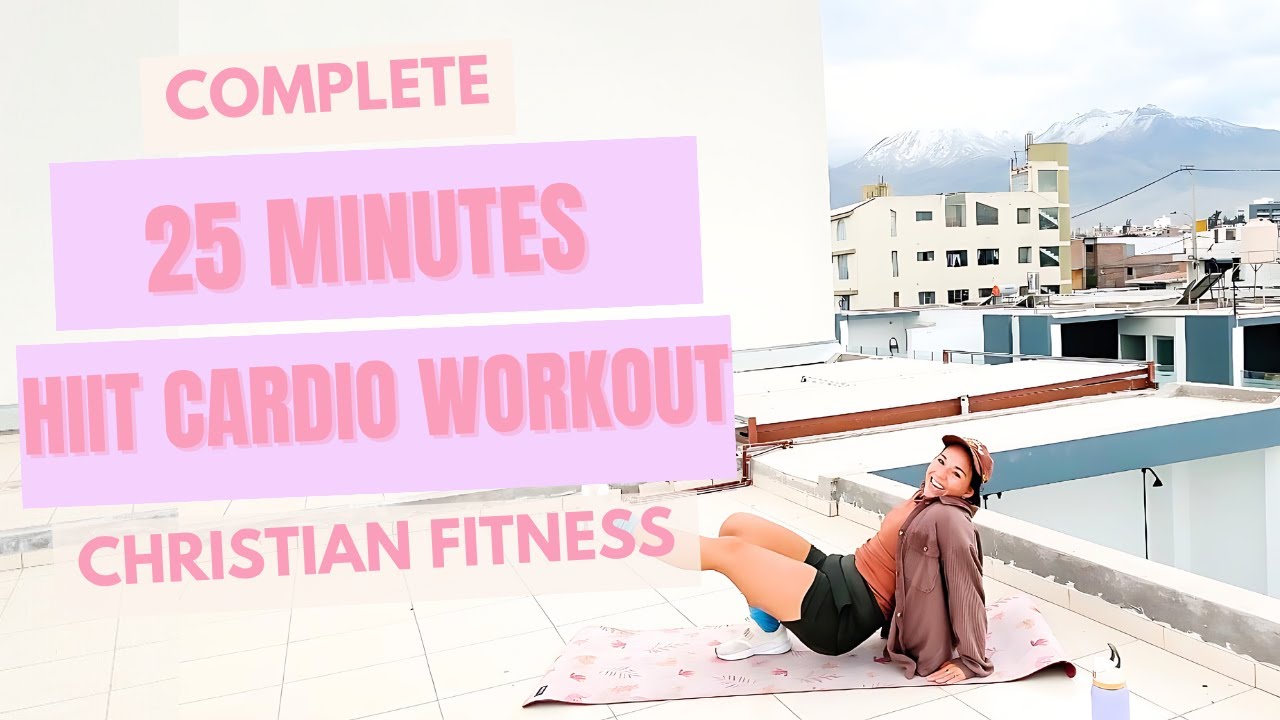 Complete HIIT Cardio Workout: Standing and Floor | Christian Workouts ...