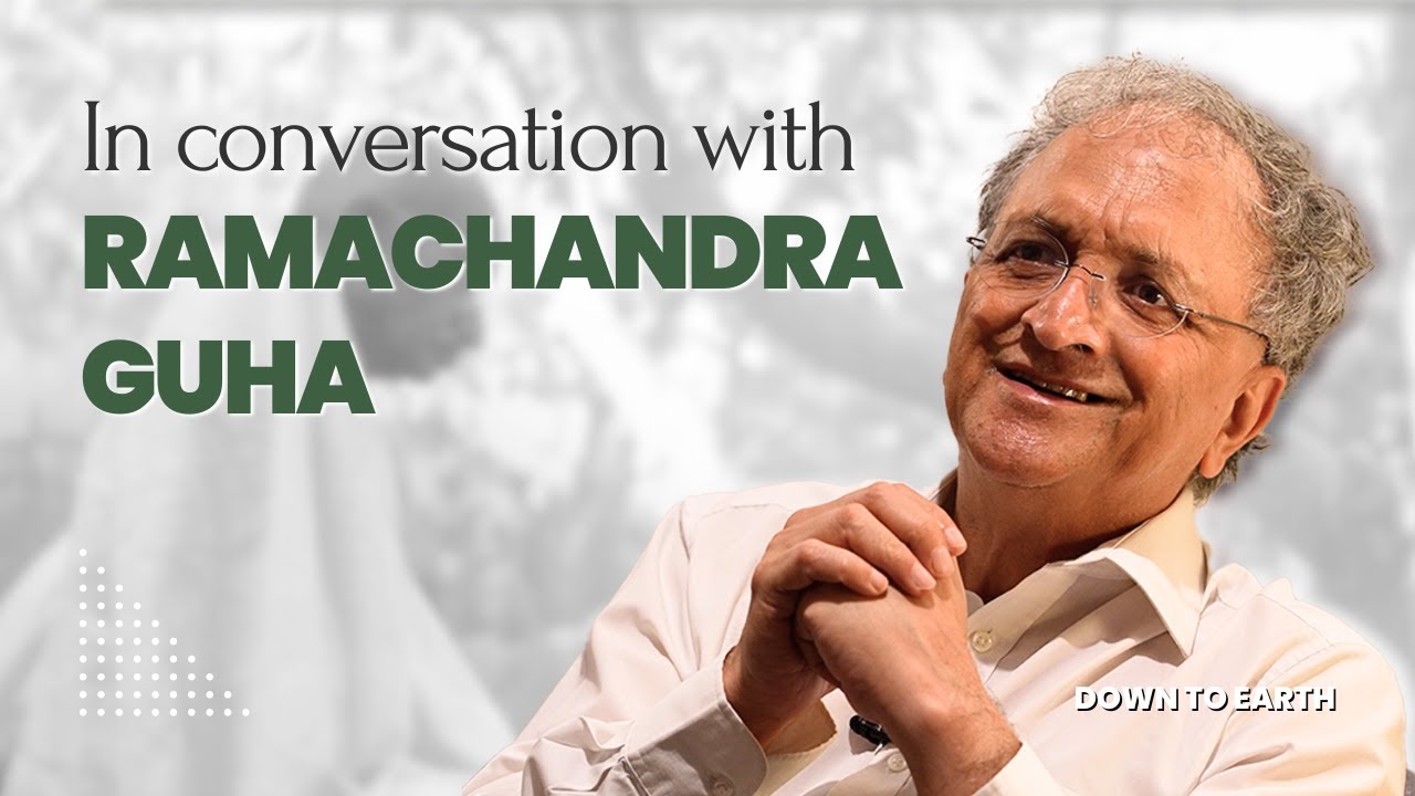 In conversation with Ramachandra Guha | Speaking with Nature: The ...