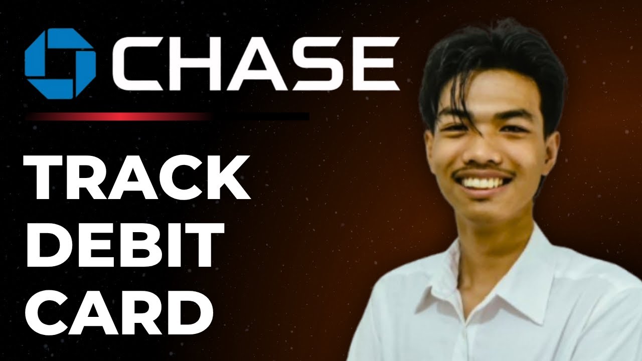 How to Track Your Debit Card Delivery From Chase (Full Guide) - YouTube