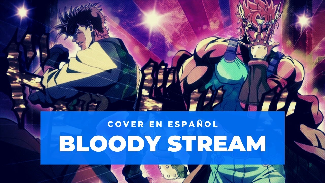 【Matt】 Coda 『Bloody Stream』 (JoJo's Bizarre Adventure OP 2) - 【Cover En ...