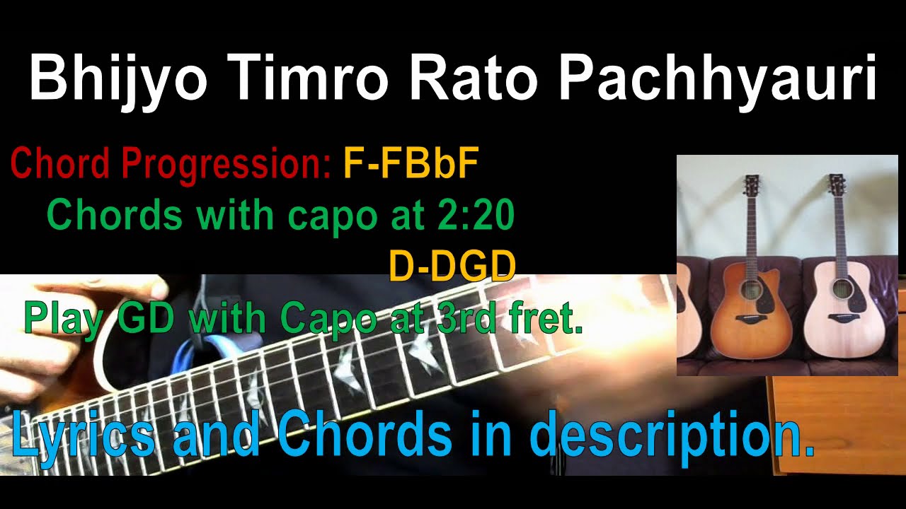 Bhijyo Timro Rato Pachhyauri Nepali Song Guitar Chords Tutorial and ...