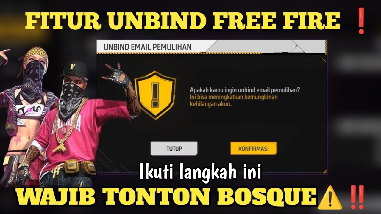 Fitur Unbind FF || Cara hapus bind unbind email pemulihan Free Fire ...