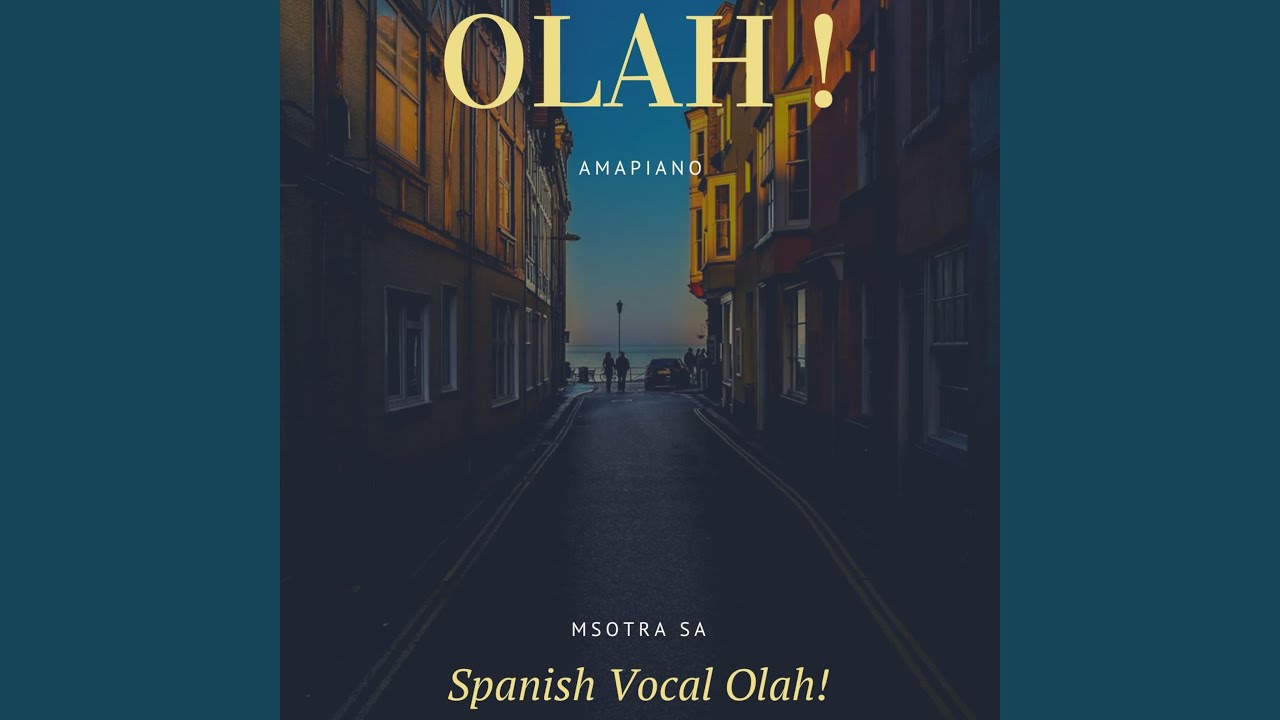 Spanish Vocal Olah (Msotra SA Remix) - YouTube