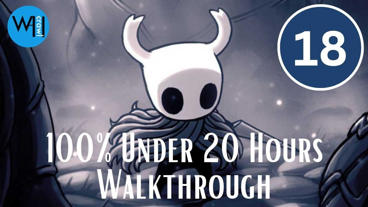 18 / Ancient Basin - Monarch Wings / Hollow Knight 100% Twenty Hour ...