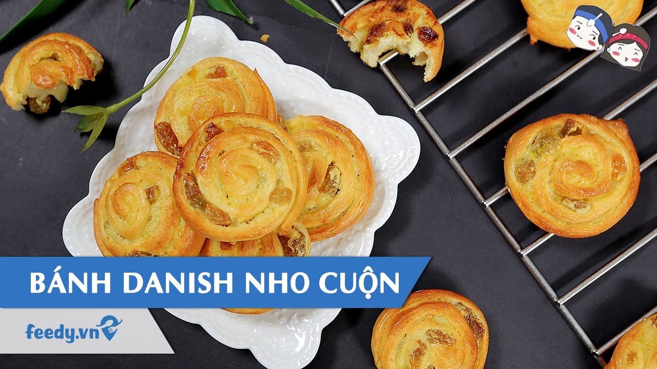 Hướng dẫn cách làm Bánh Danish nho cuộn với #Feedy | Feedy VN - YouTube