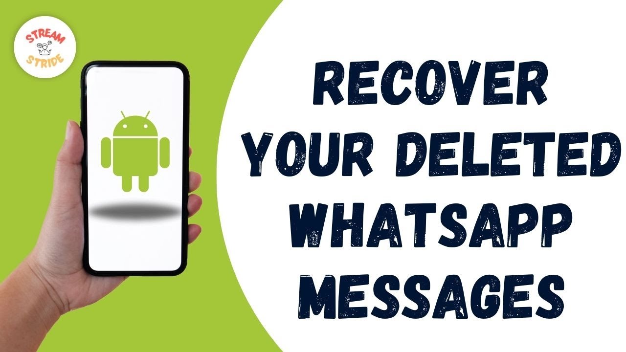 How To Recover Your DELETED WhatsApp Messages On Android - YouTube