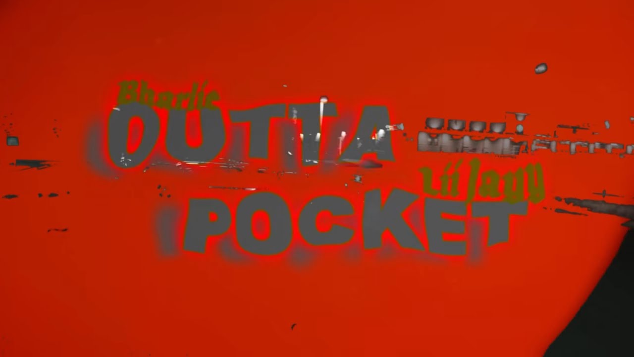 Lii Jayy feat. Bharlie - Outta Pocket (Official Music Video) - YouTube