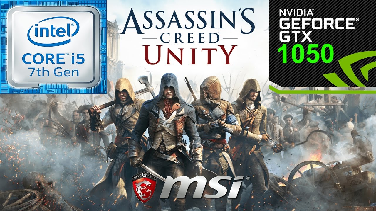 Assassin's Creed Unity MSI GL62M 7RD i5 7300HQ GTX 1050 (All Settings ...