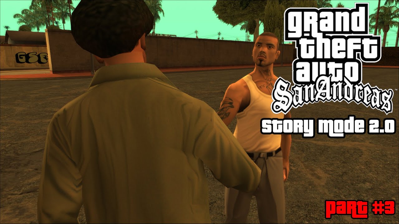 GTA San Andreas - Story Mode 2.0 Walkthrough With Lore Friendly, Sa ...