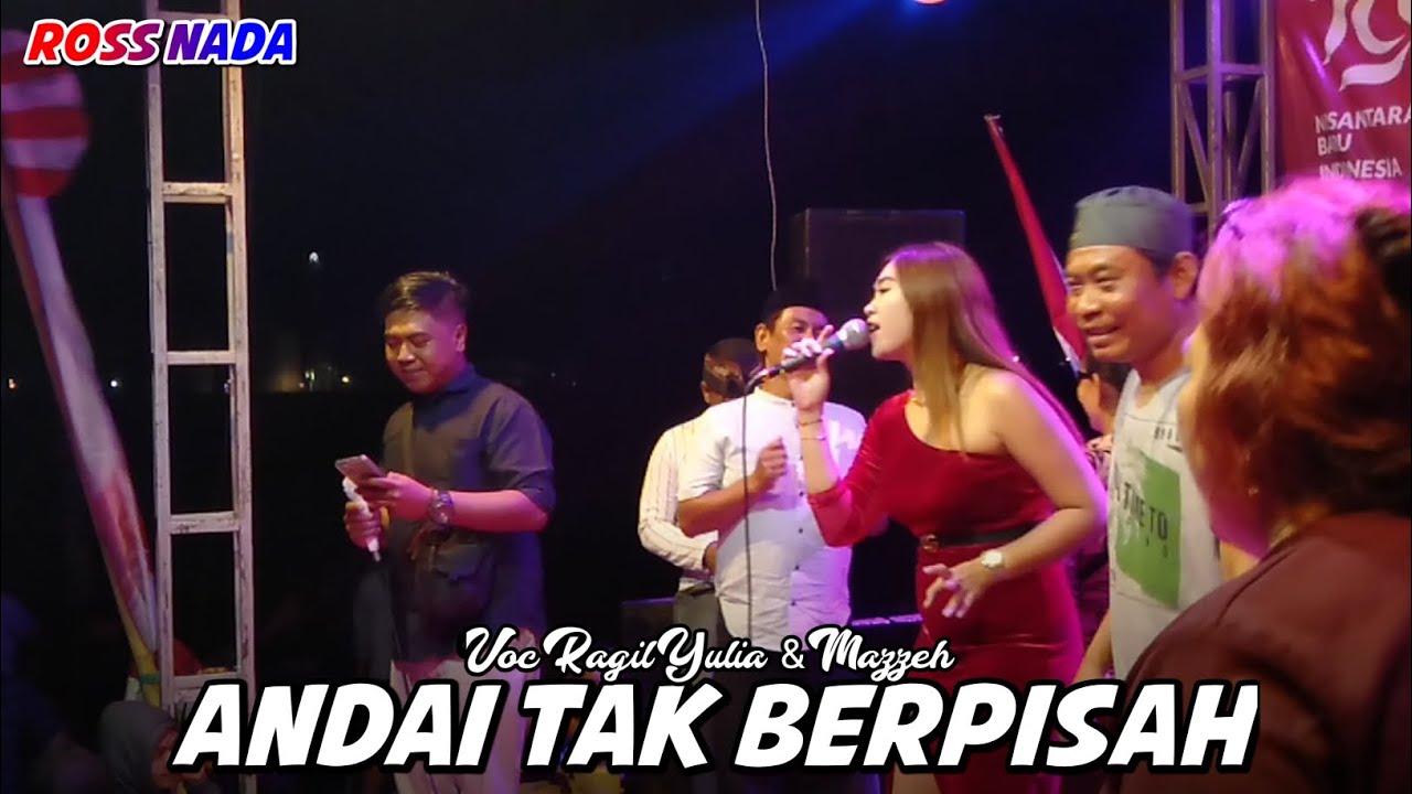 ANDAI TAK BERPISAH | RAGIL YULIA & MAZZEH - ROSS NADA Ft MJ Audio Music ...