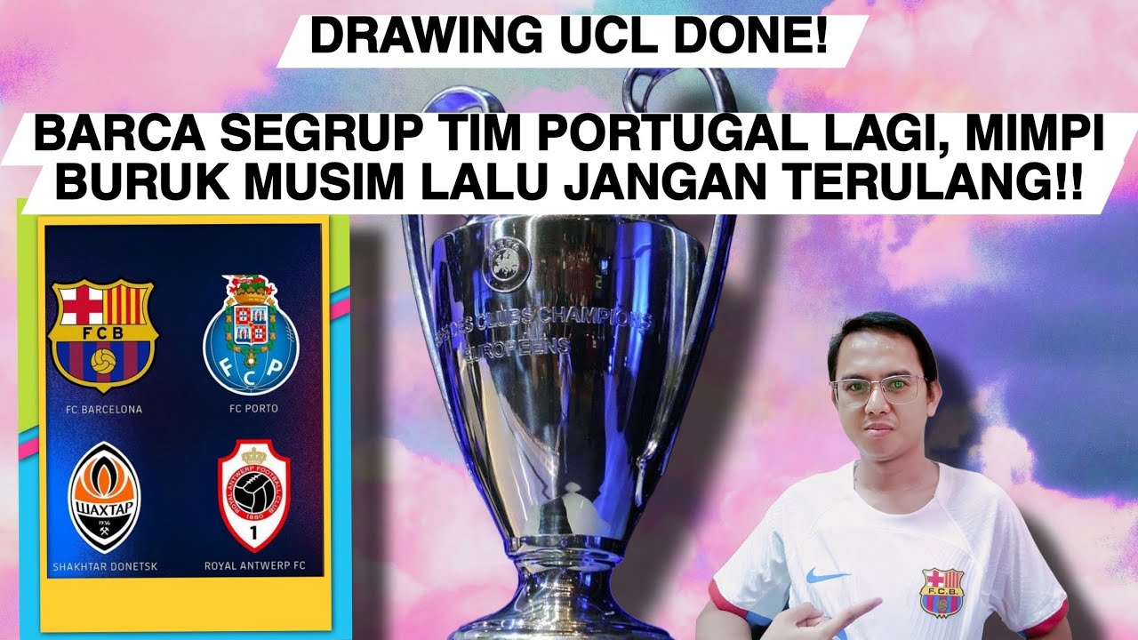 VISCABARCA ID #32: UNDIAN FASE GRUP UCL RAMPUNG! || BARCA KETEMU PEPE ...