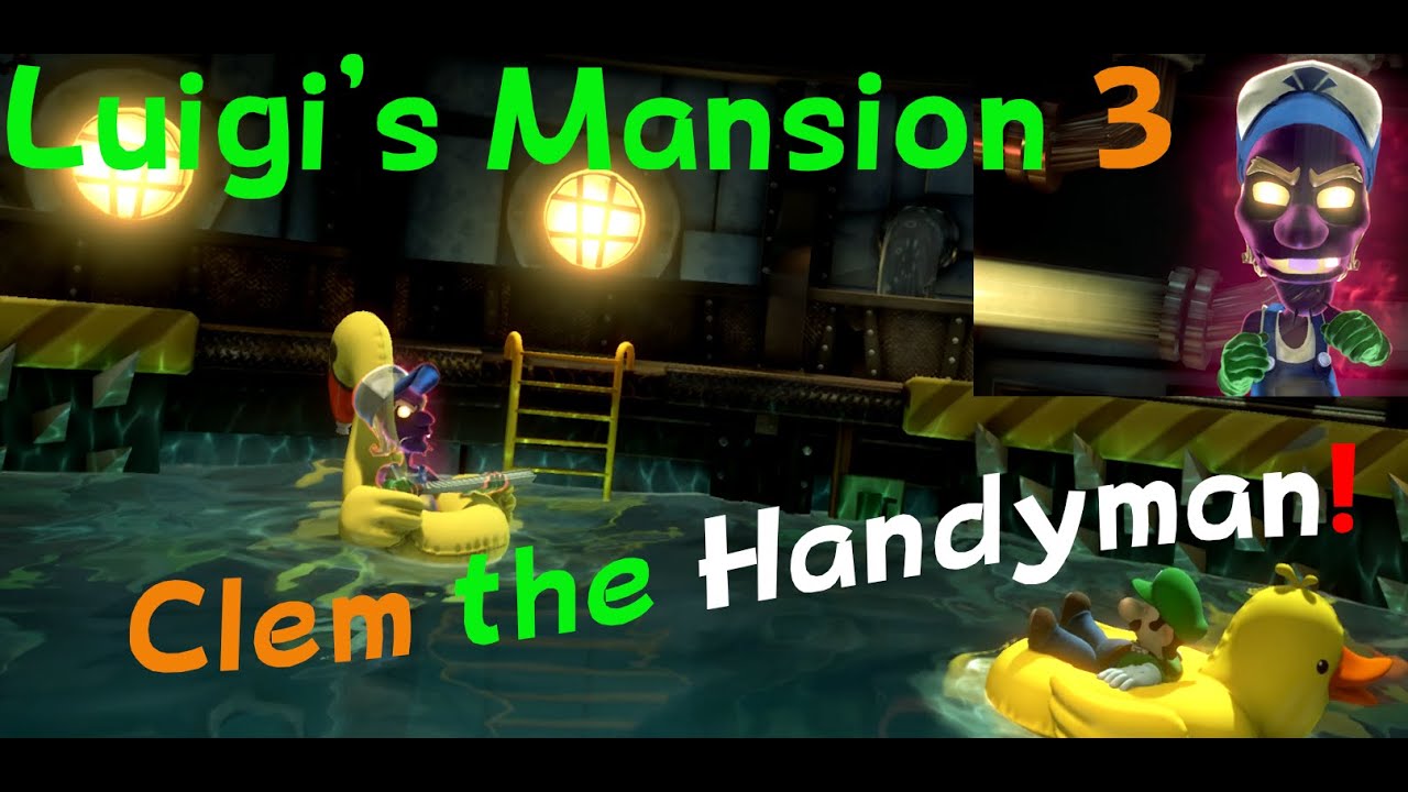 Luigis Mansion 3 Boss Battle Series Clem The Handyman Floor B2