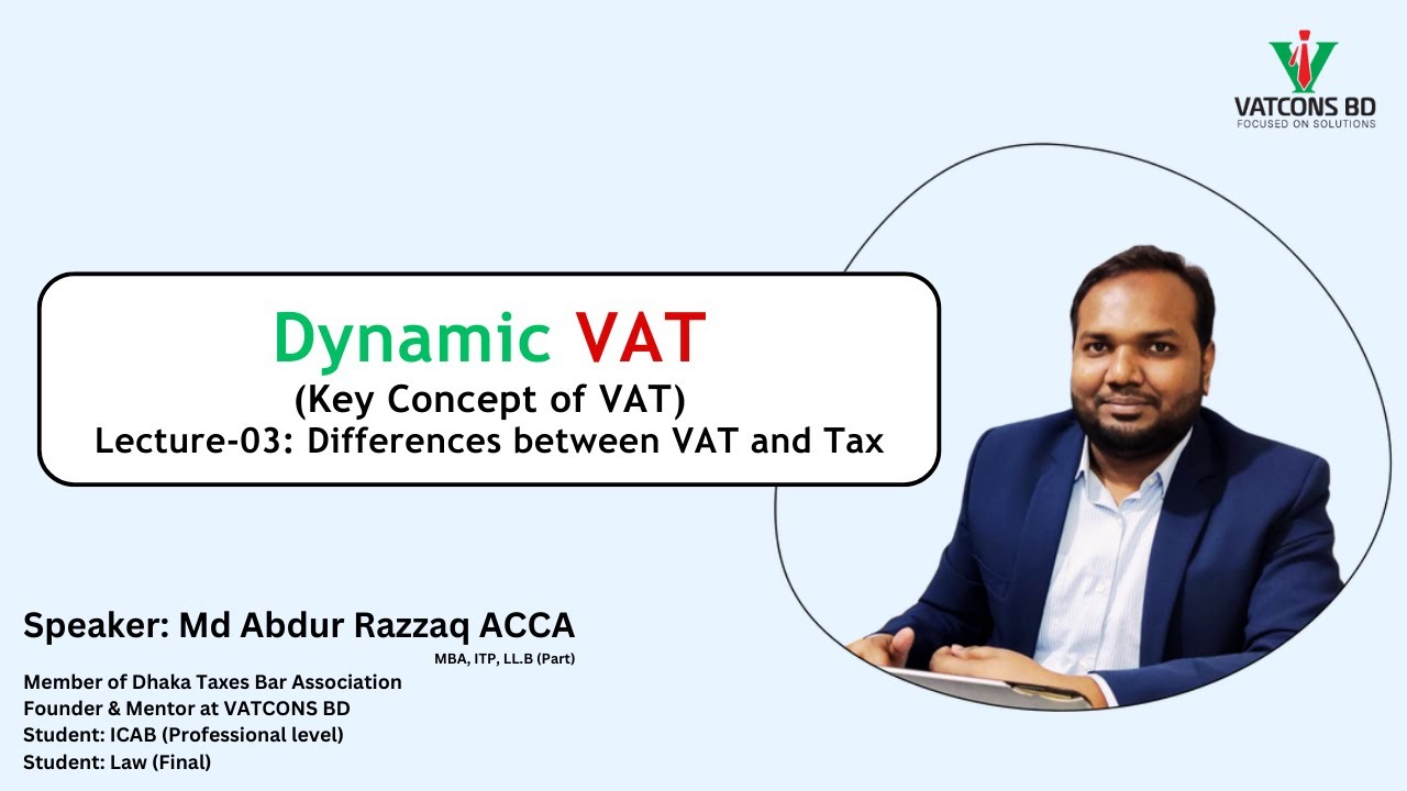 Dynamic VAT | Part-3 | VAT vs. Income Tax: Key Differences You Should ...