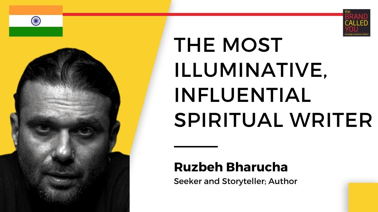 The most Illuminative, Influential Spiritual Writer | Ruzbeh Bharucha ...