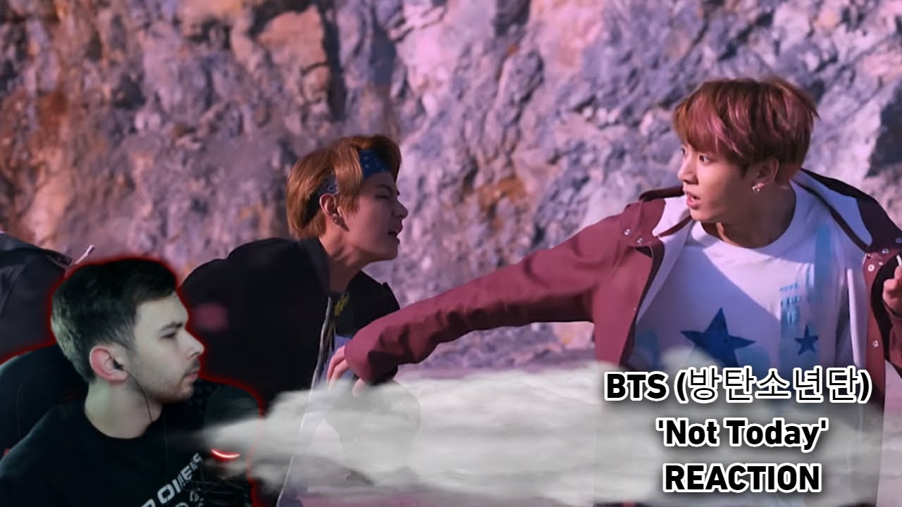 BTS (방탄소년단) 'Not Today' || Реакция - YouTube