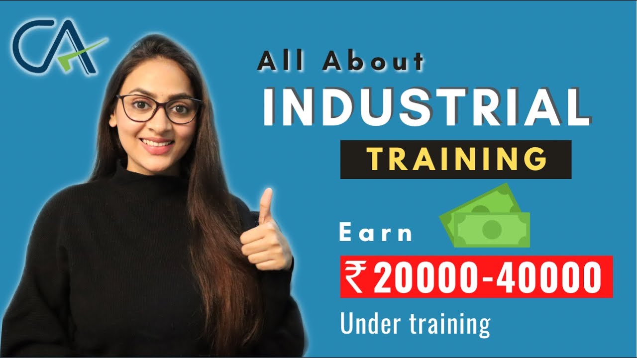 Industrial Training in CA | Eligibility criteria, Duration, Salary ...