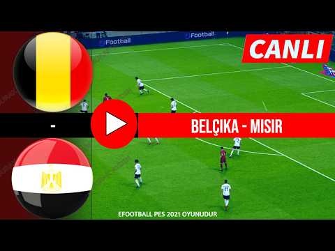 Belçika - Mısır Maçı Canlı Yayın İzle | Dünya Kupası 2026 | 15.06.2026 | eFootball Türkçe