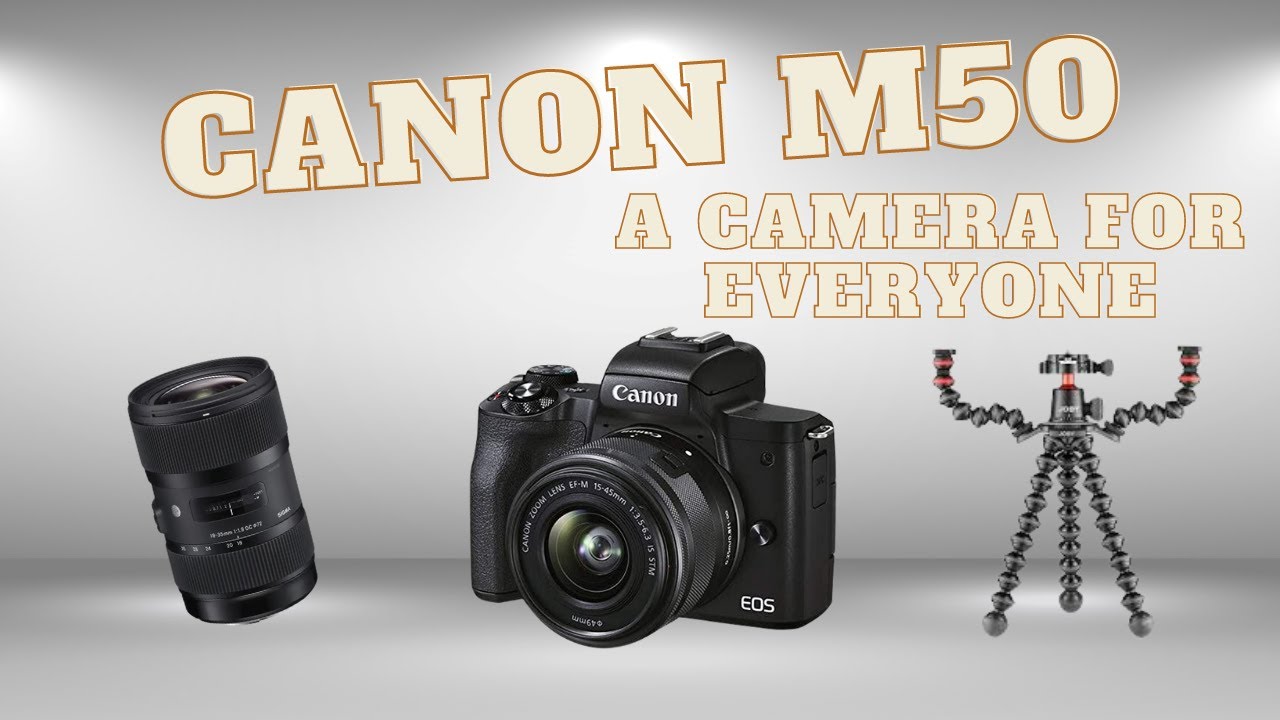 Canon M50 Buyers Guide: Everything You Need to Know Before You Buy ...