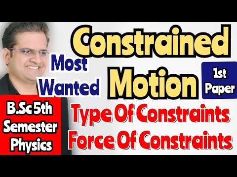 Constrained Motion!Constraints!Type Of Constraints!Force Of Constraints#bedkdian - YouTube