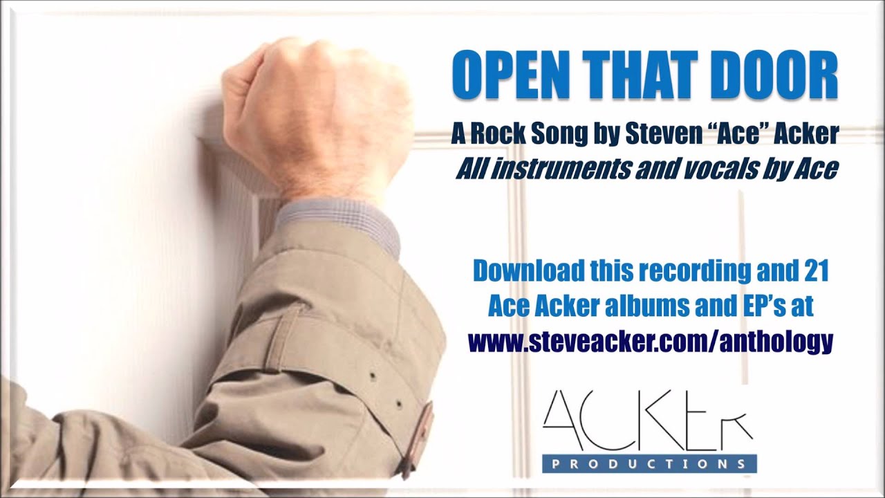 OPEN THAT DOOR by Ace Acker - YouTube